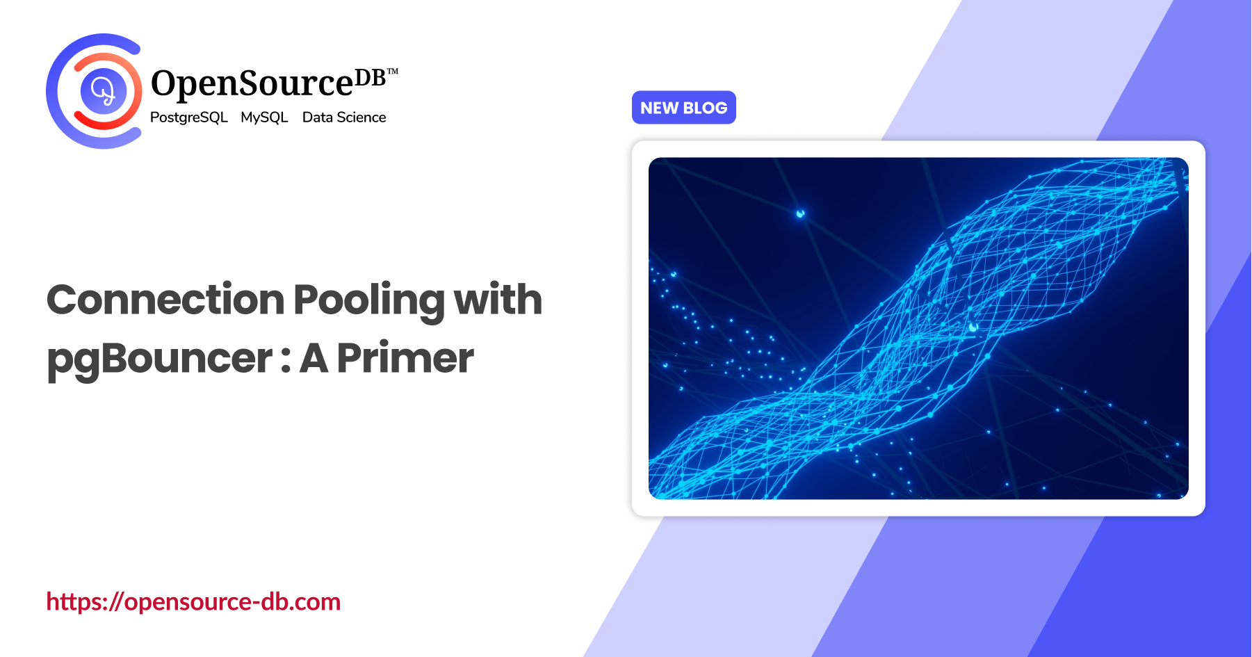 Connection Pooling with pgBouncer: A Primer - OpenSourceDB
