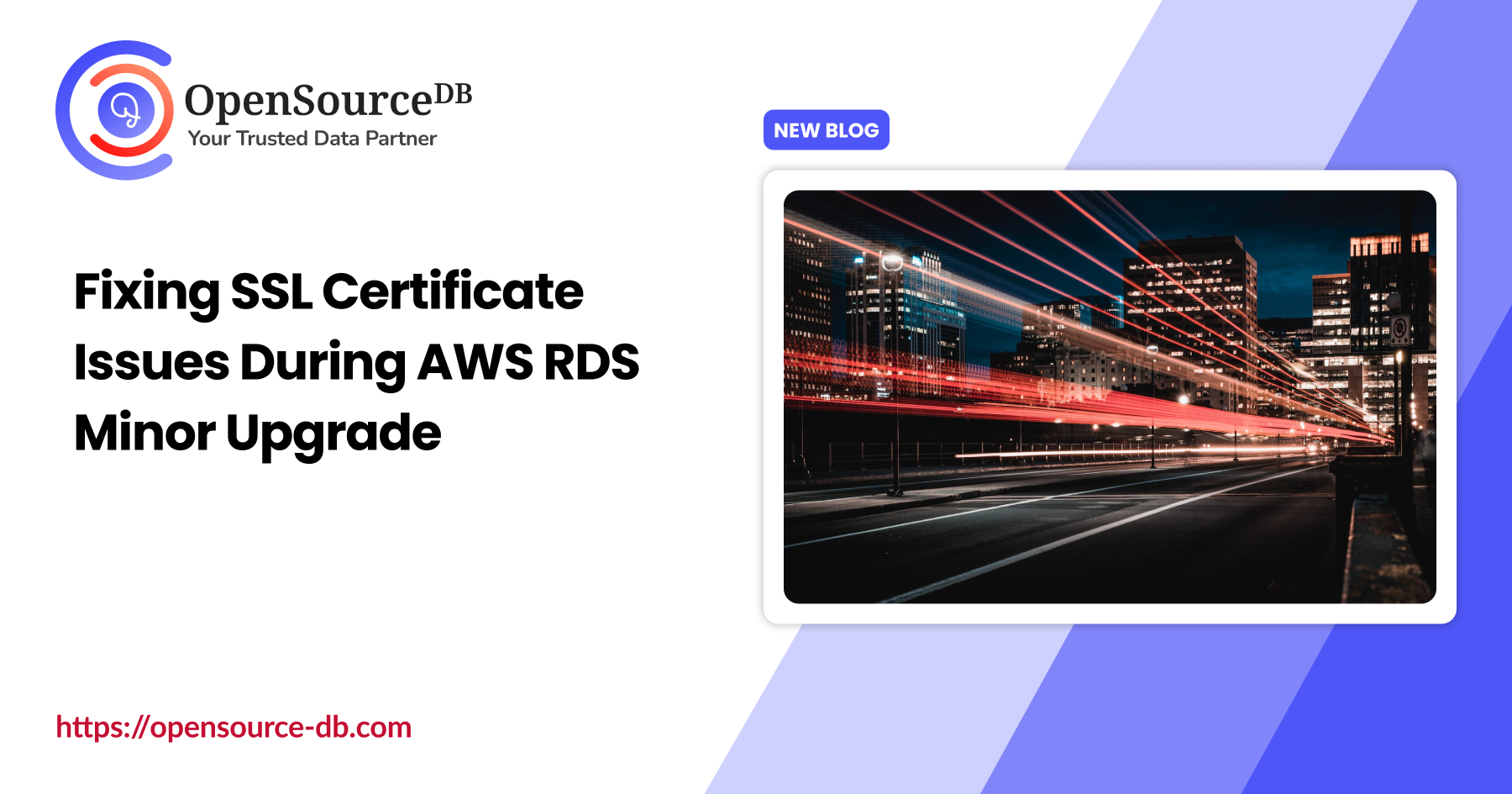 Fixing SSL Certificate Issues During AWS RDS Minor Upgrade - OpenSourceDB