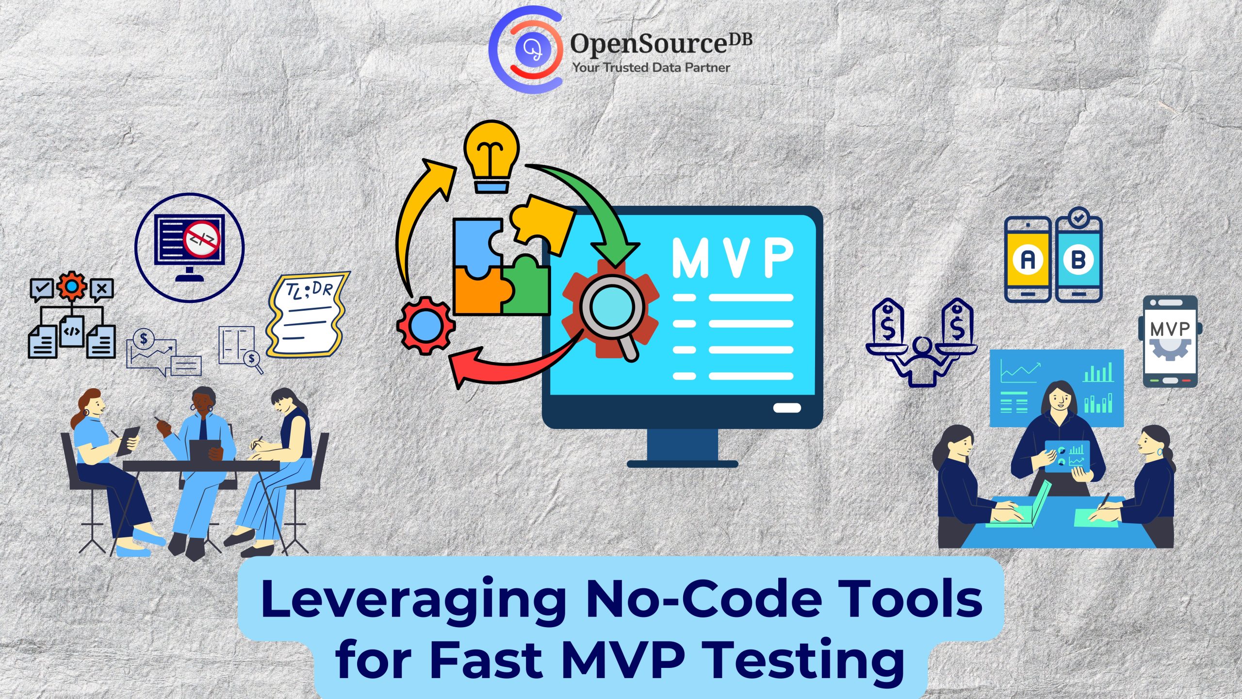Leveraging No-Code Tools for Fast MVP Testing - OpenSourceDB