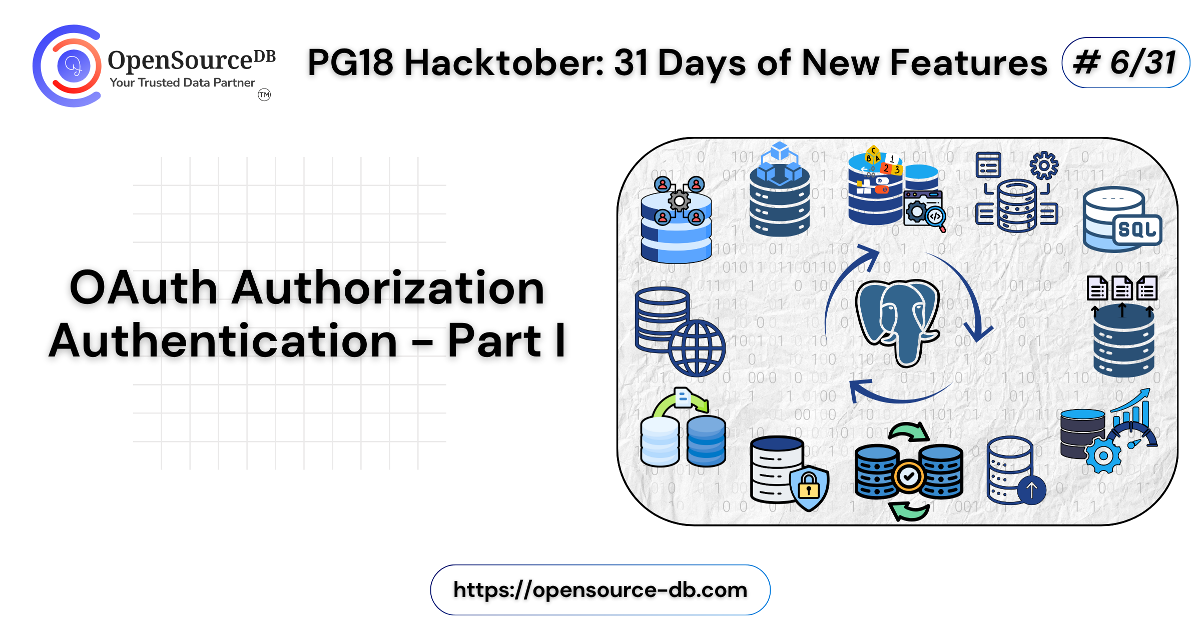 PG18 Hacktober: 31 Days of New Features – OAuth Authorization/Authentication Part1 - OpenSourceDB